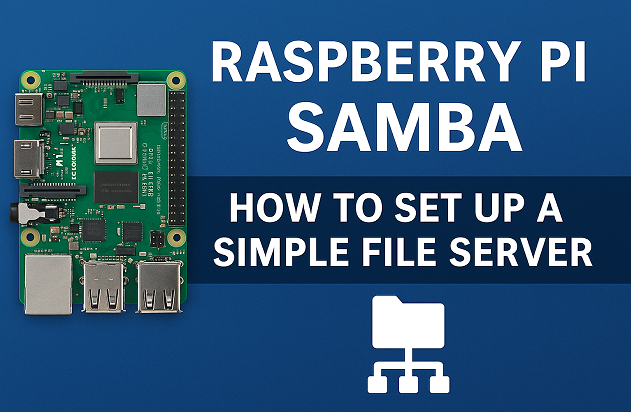 Raspberry Pi Samba: How to Set Up a Simple and Secure File Server for Your Home Network | SunFounder